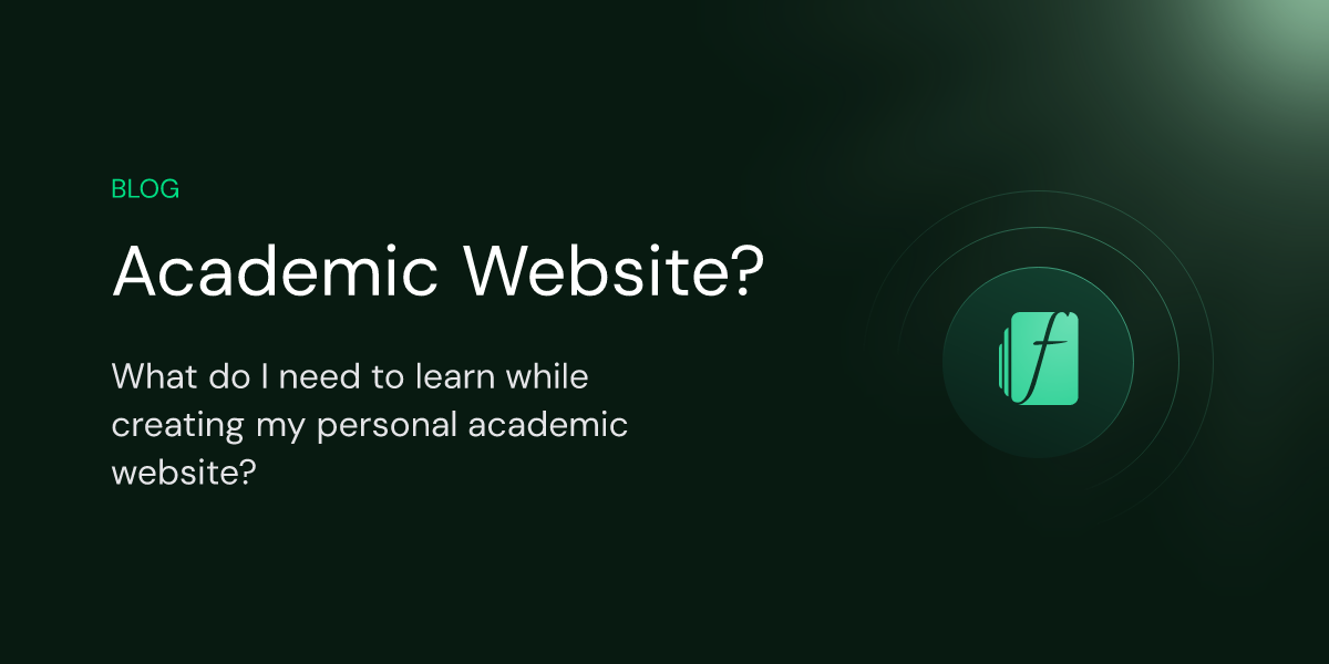 What do I need to learn while creating my personal academic website ...